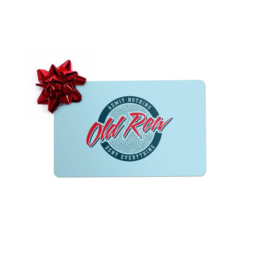 Old Row Gift Card - Old Row Store